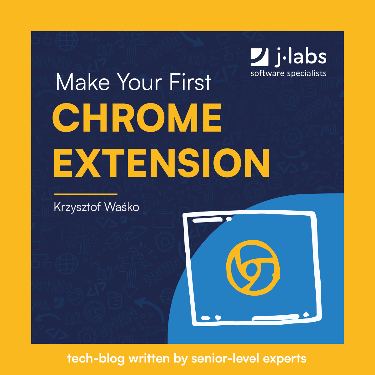 Make Your First Chrome Extension | j‑labs