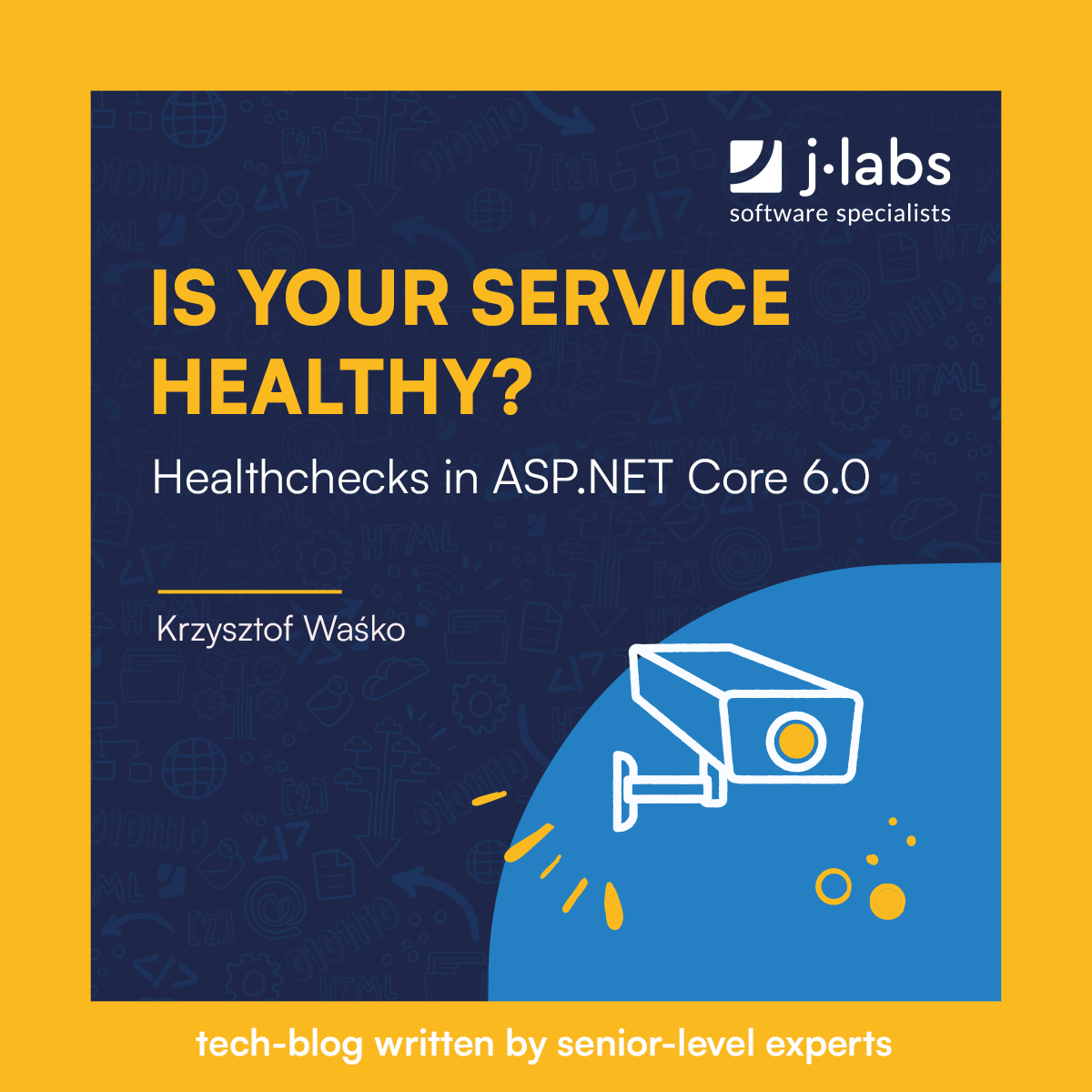 Healthchecks in ASP.NET Core 6.0 | j‑labs