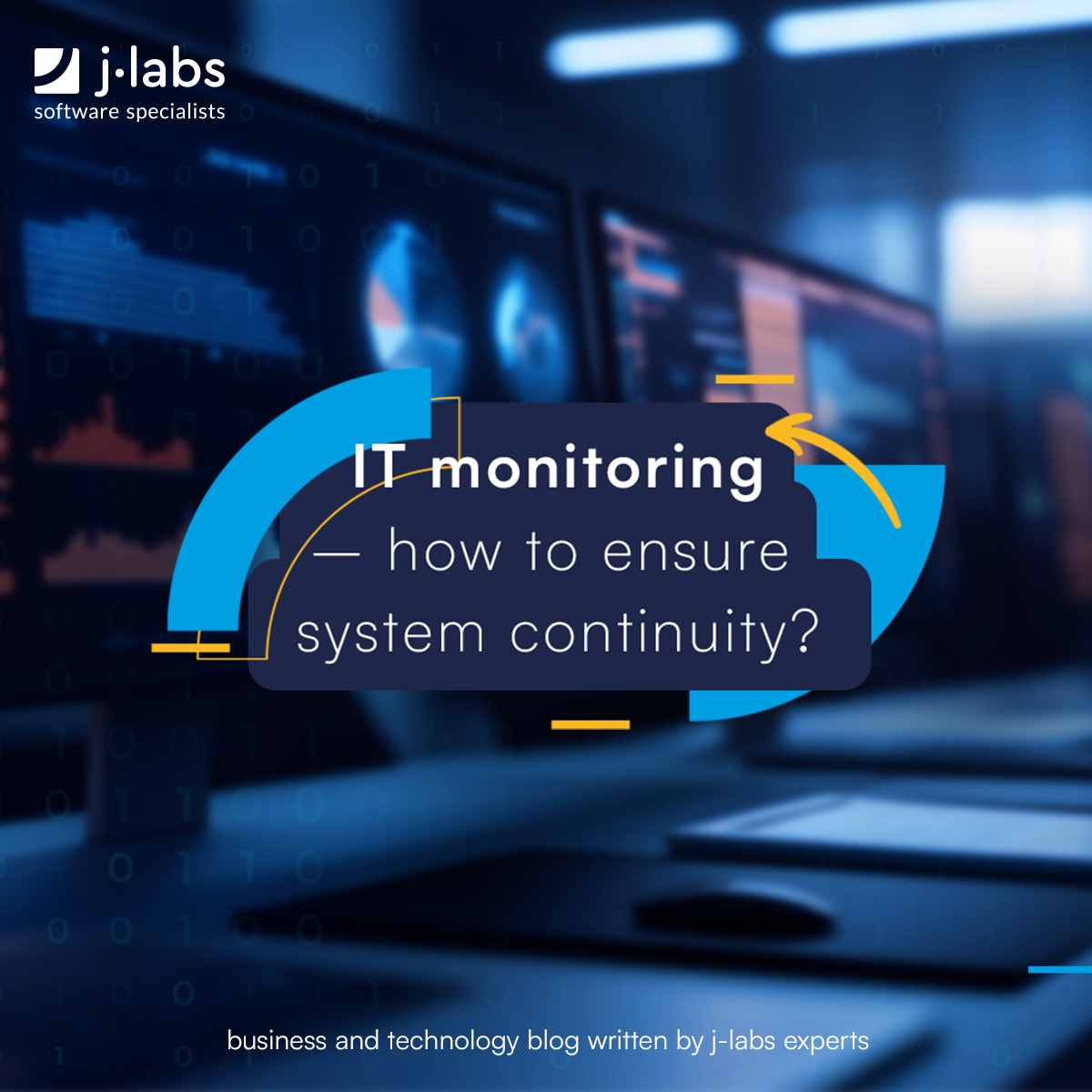IT Monitoring – How to Ensure System Continuity? | j‑labs