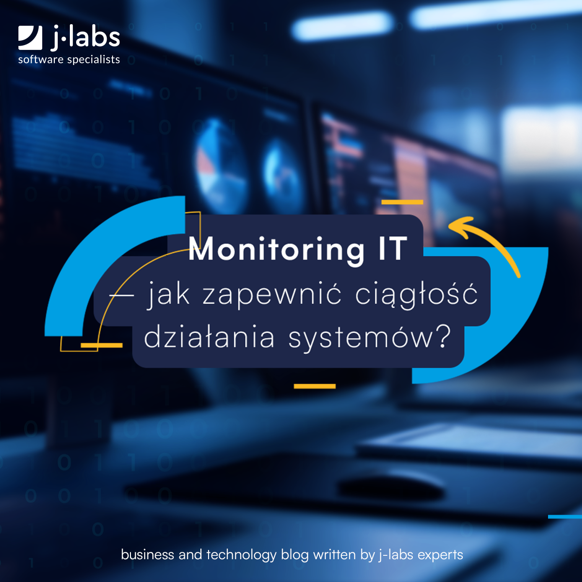 Monitoring IT – jak zapewnić ciągłość działania systemów? | j‑labs