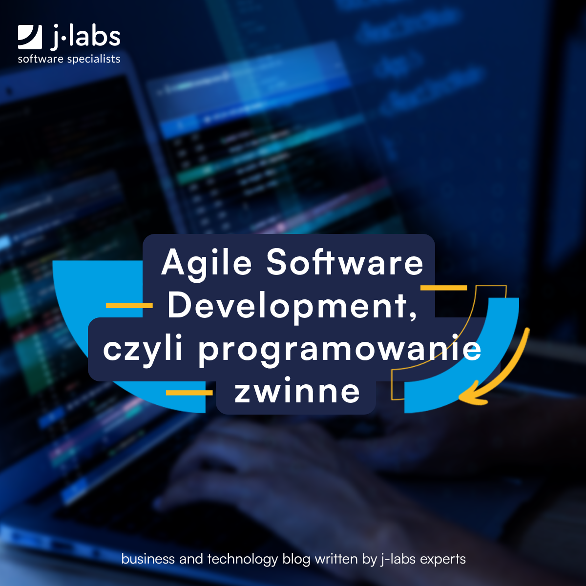 Agile Software Development, czyli programowanie zwinne % | j‑labs